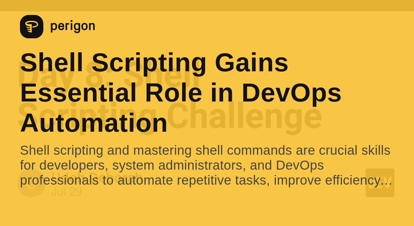 Shell Scripting Gains Essential Role in DevOps Automation | Perigon