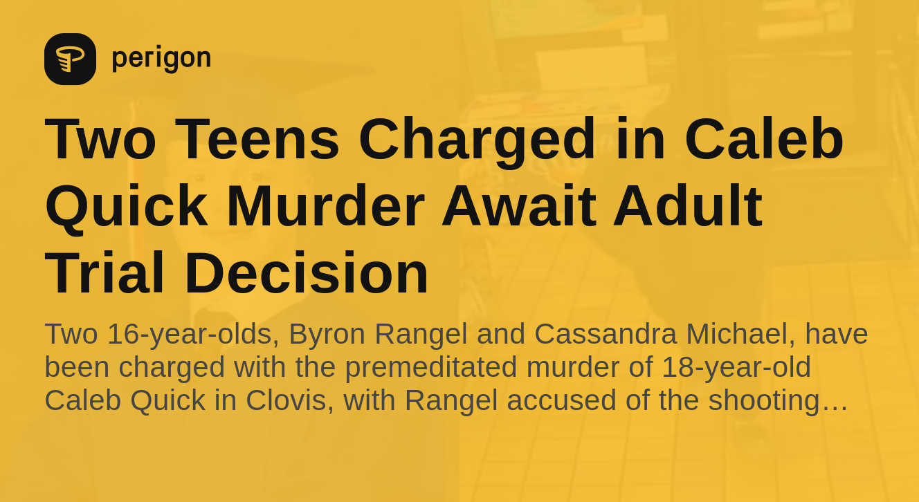 Two Teens Charged in Caleb Quick Murder Await Adult Trial Decision ...