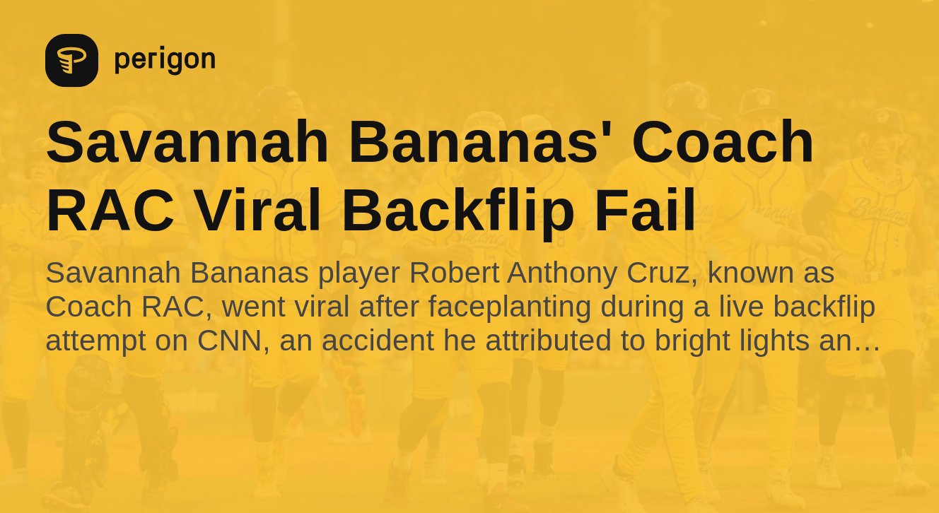 Savannah Bananas' Coach RAC Viral Backflip Fail | Perigon
