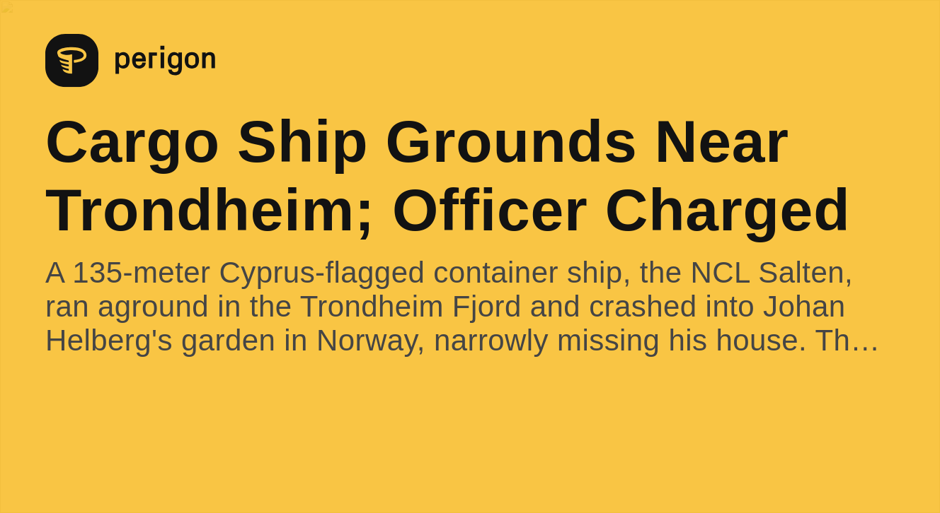 Cargo Ship Runs Aground Near Trondheim Home | Perigon