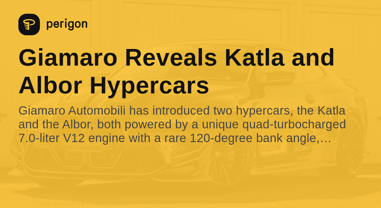 Giamaro Reveals Katla and Albor Hypercars | Perigon