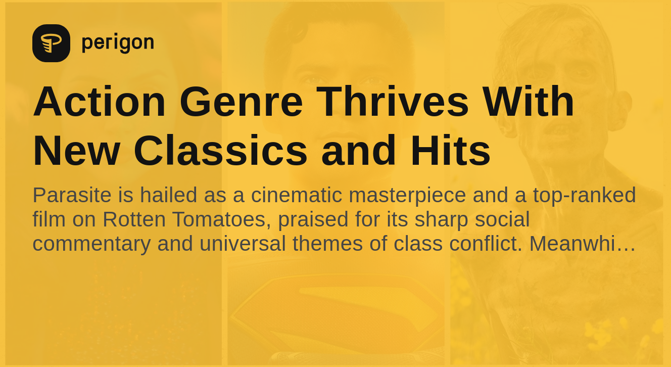 Action Genre Thrives With New Classics and Hits | Perigon