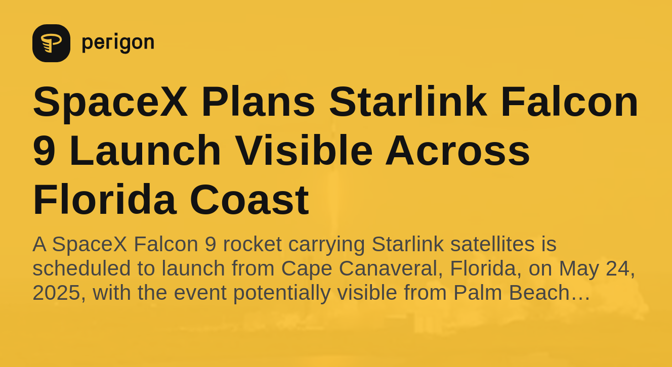 SpaceX Plans Starlink Falcon 9 Launch Visible Across Florida Coast ...