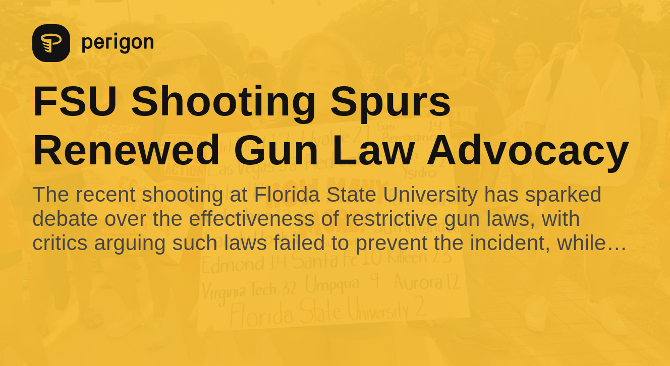 FSU Shooting Spurs Renewed Gun Law Advocacy | Perigon