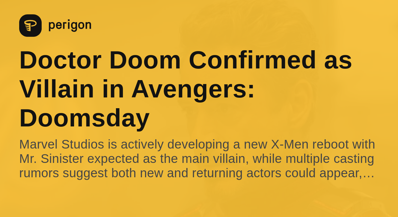 Doctor Doom Confirmed as Villain in Avengers: Doomsday | Perigon