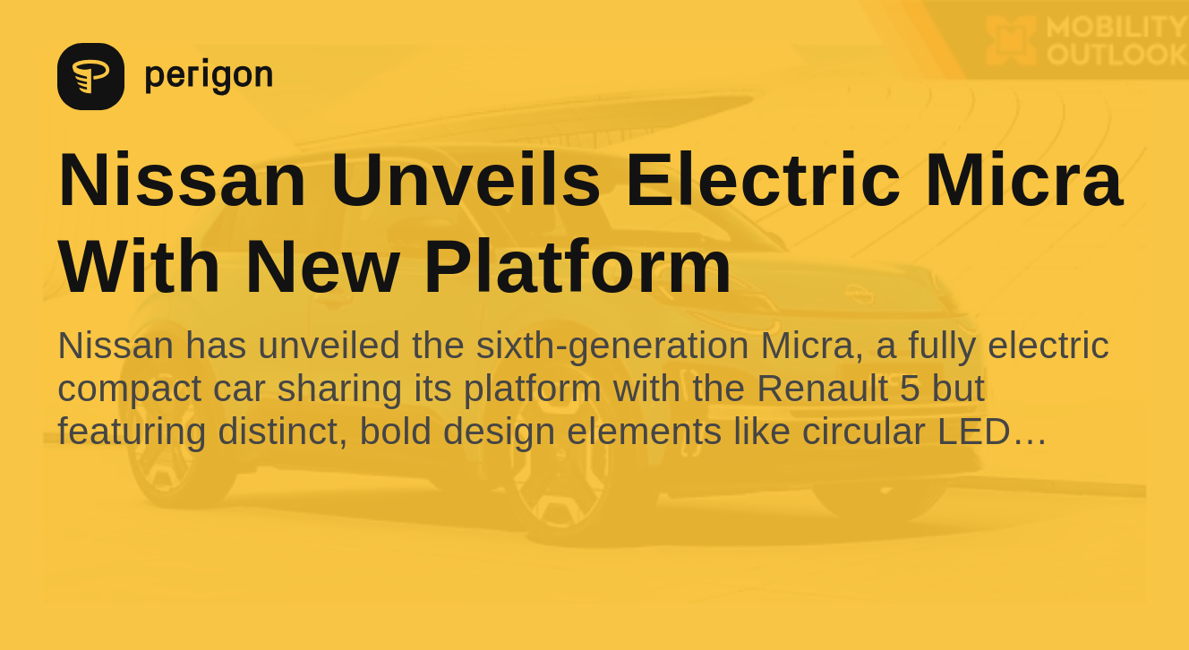 Nissan Unveils Electric Micra With New Platform | Perigon