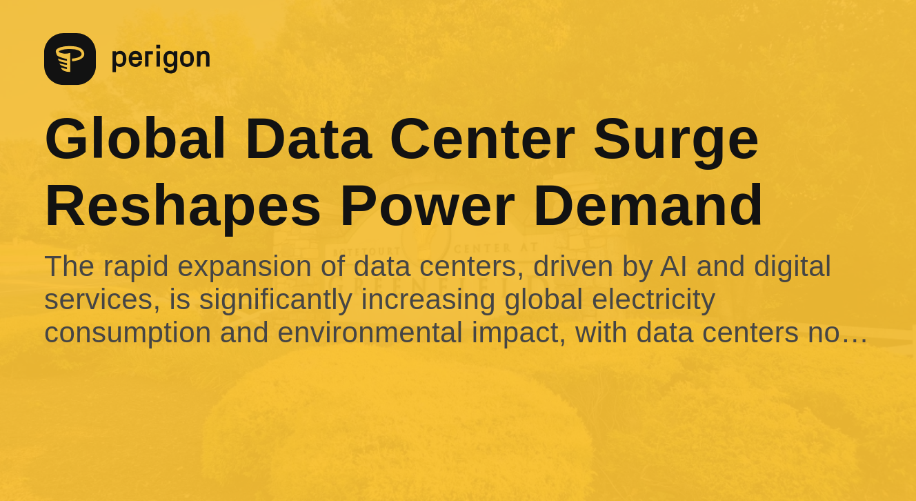 US Data Center Boom Strains Power Grid, Climate Goals | Perigon