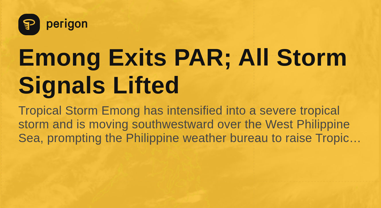 Emong Weakens, Signal No. 3 Lifted in Luzon | Perigon
