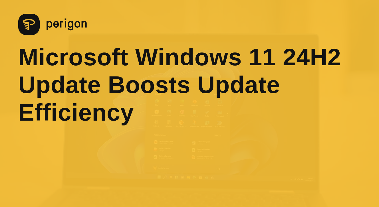 Microsoft Windows 11 24H2 Update Boosts Update Efficiency | Perigon