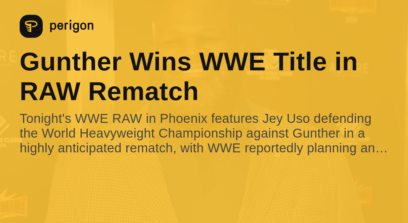 Gunther Wins WWE Title in RAW Rematch | Perigon