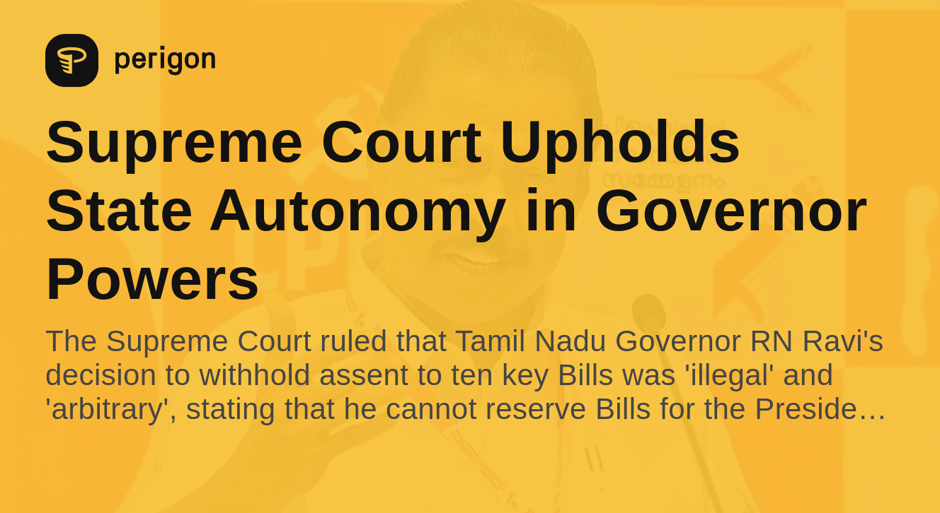 Supreme Court Upholds State Autonomy in Governor Powers | Perigon