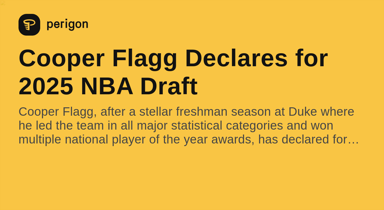 Cooper Flagg Declares for 2025 NBA Draft | Perigon