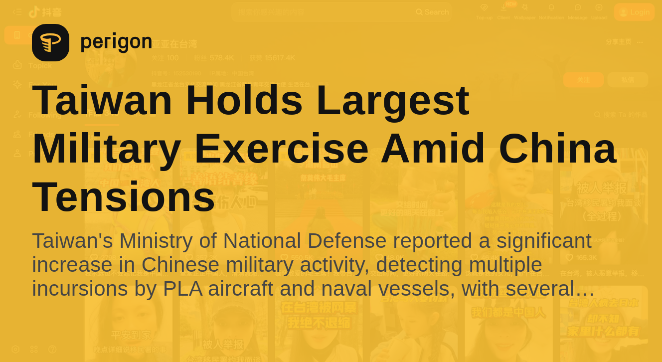 Taiwan Holds Largest Military Exercise Amid China Tensions | Perigon