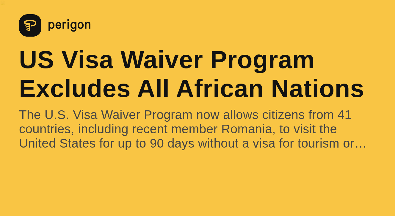 US Visa Waiver Program Excludes All African Nations | Perigon