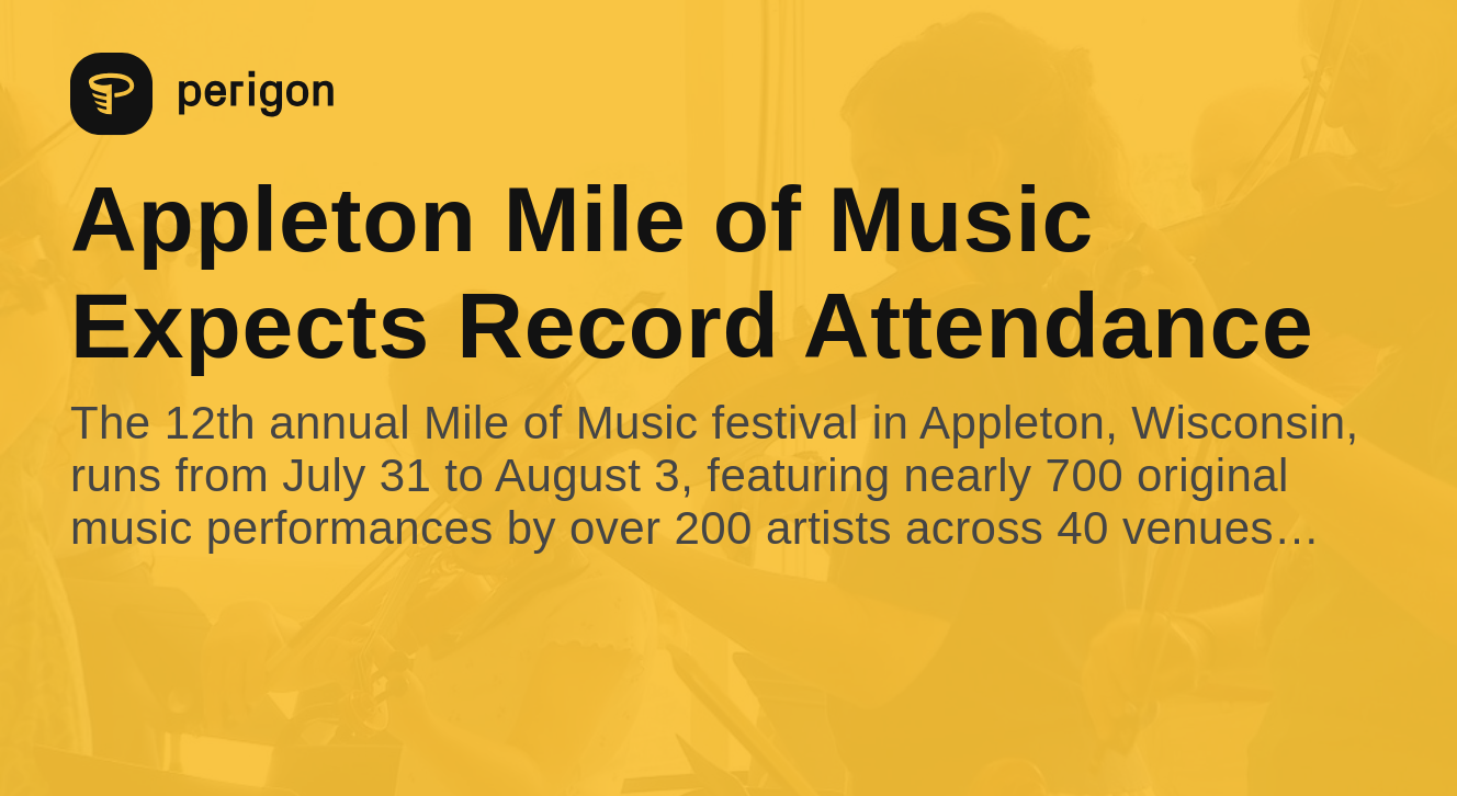 Appleton Mile of Music Expects Record Attendance | Perigon