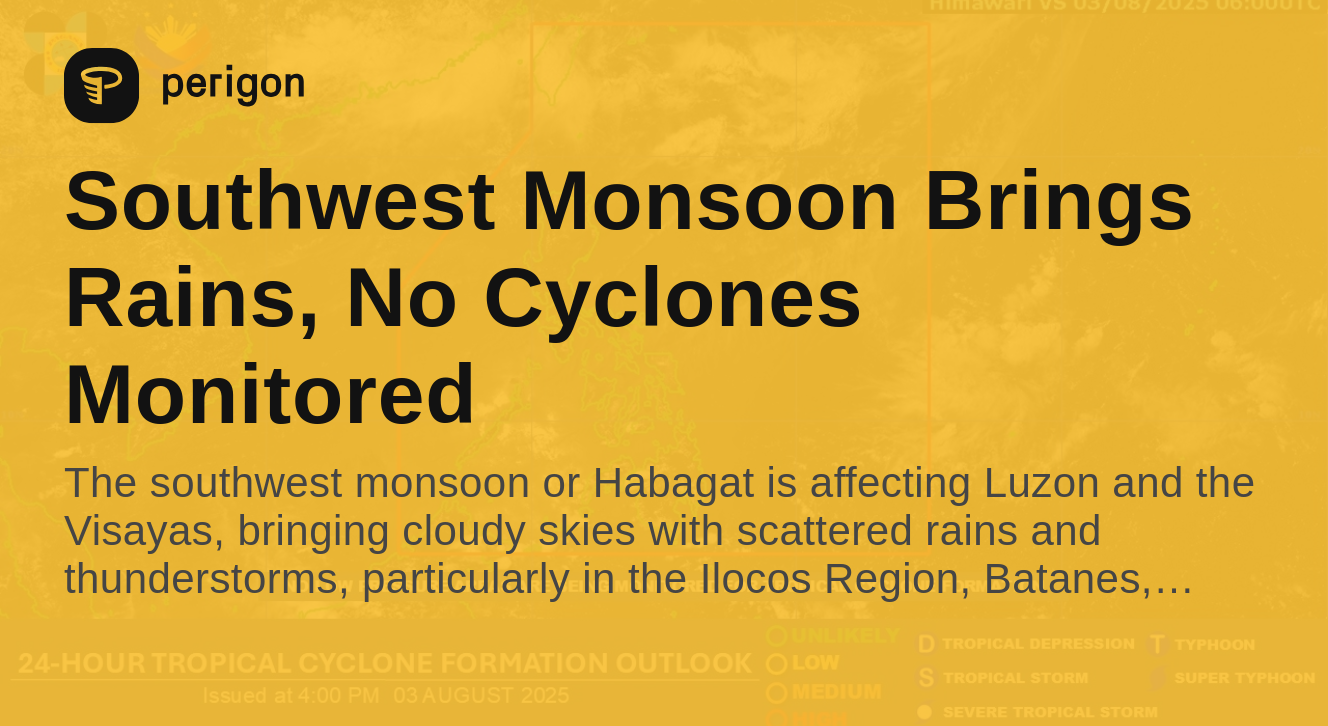 Southwest Monsoon Brings Rains, No Cyclones Monitored | Perigon