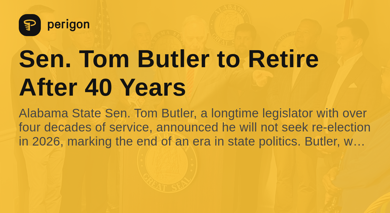 Sen. Tom Butler to Retire After 40 Years | Perigon