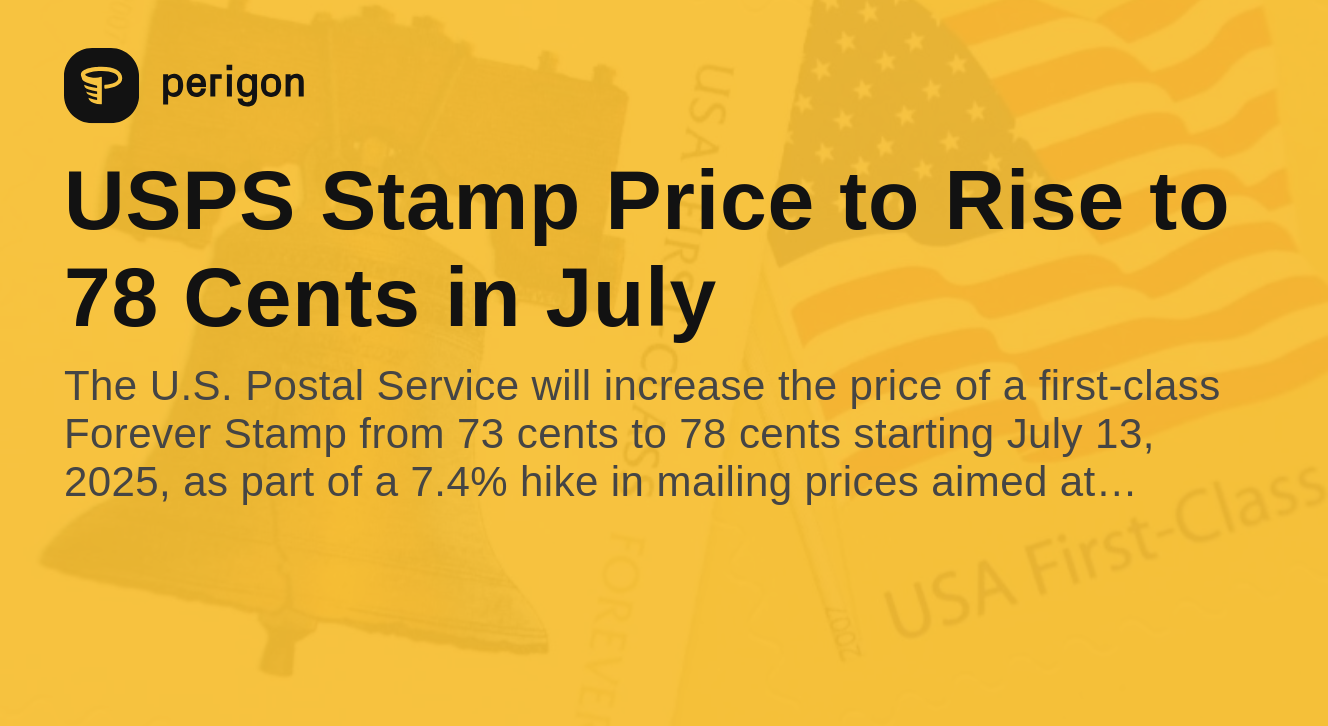 Usps Stamp Price To Rise To 78 Cents In July Perigon
