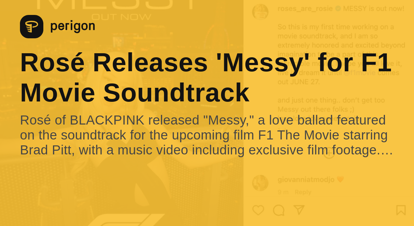 Rosé Releases 'Messy' for F1 Movie Soundtrack | Perigon