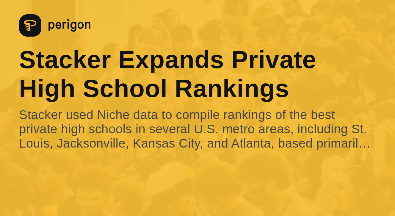 Stacker Ranks Top Private High Schools Nationwide | Perigon