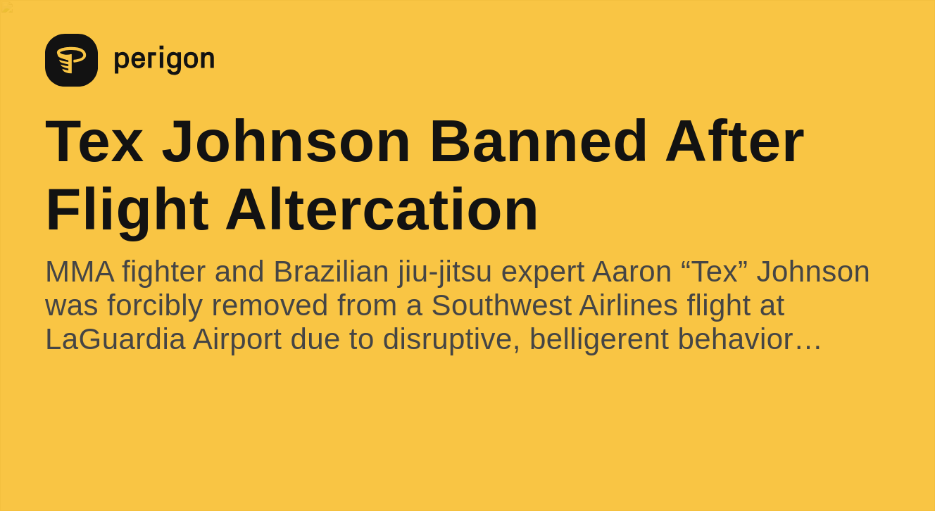Tex Johnson Banned After Flight Altercation | Perigon