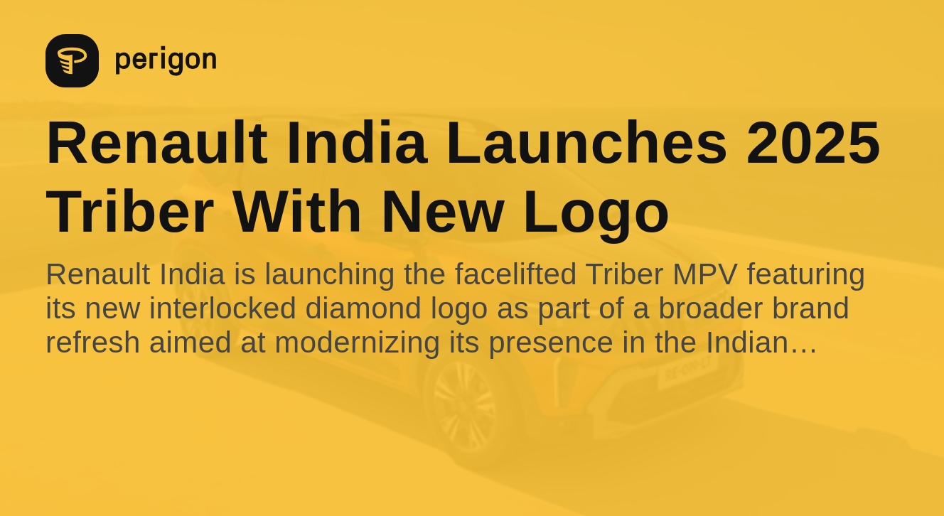 Renault India Launches 2025 Triber With New Logo | Perigon