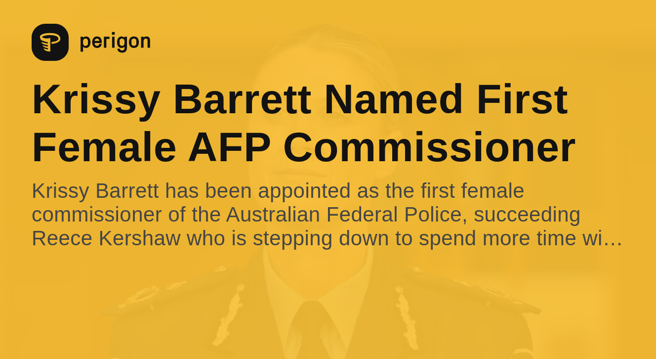 Krissy Barrett Named First Female AFP Commissioner | Perigon